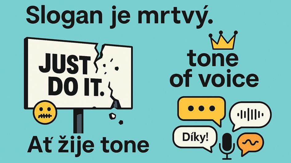 Slogan je mrtvý. Ať žije tone of voice - Médium.cz